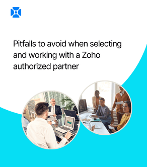 Pitfalls to avoid when selecting and working with a Zoho authorized ...