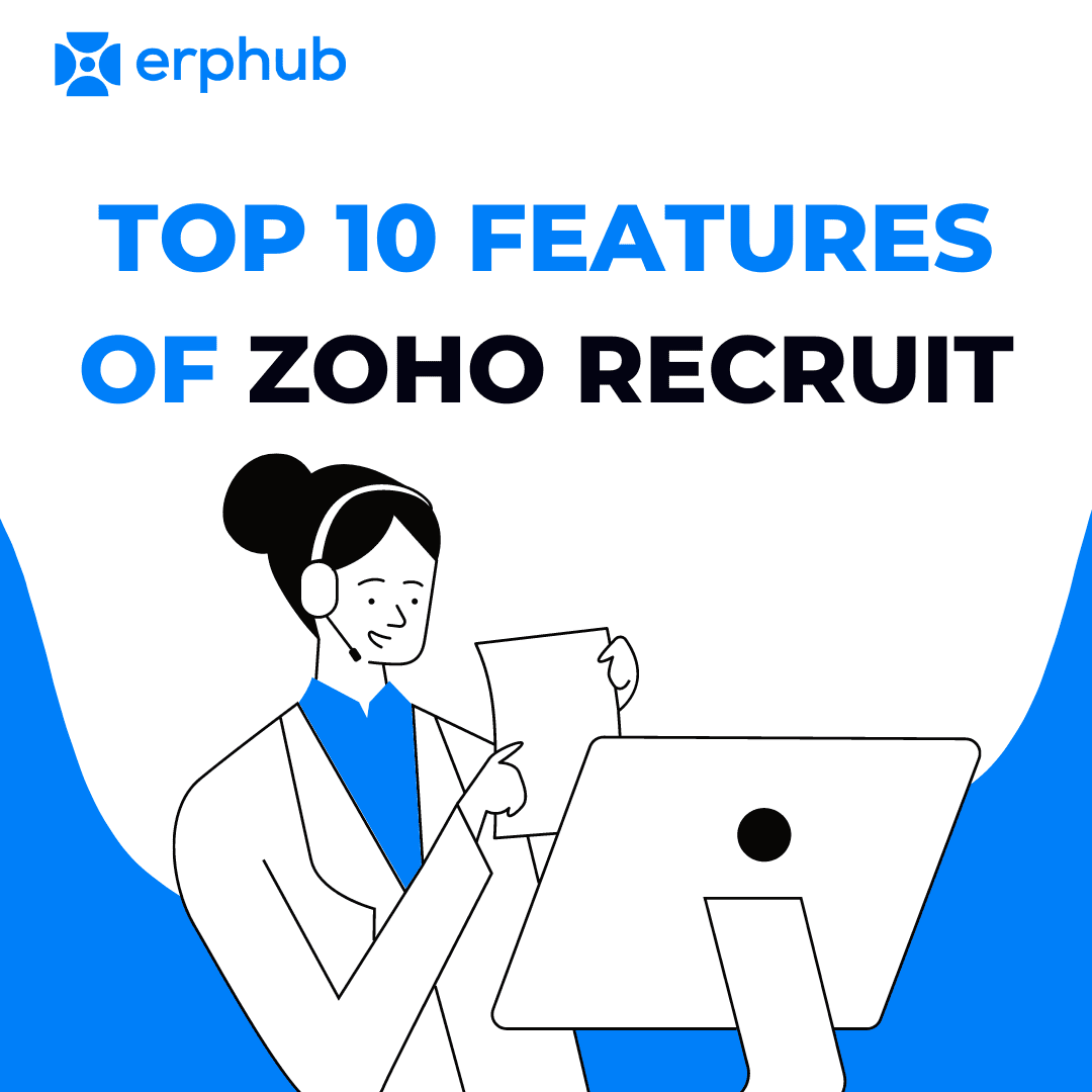 Top 10 Features of Zoho Recruit | Erphub